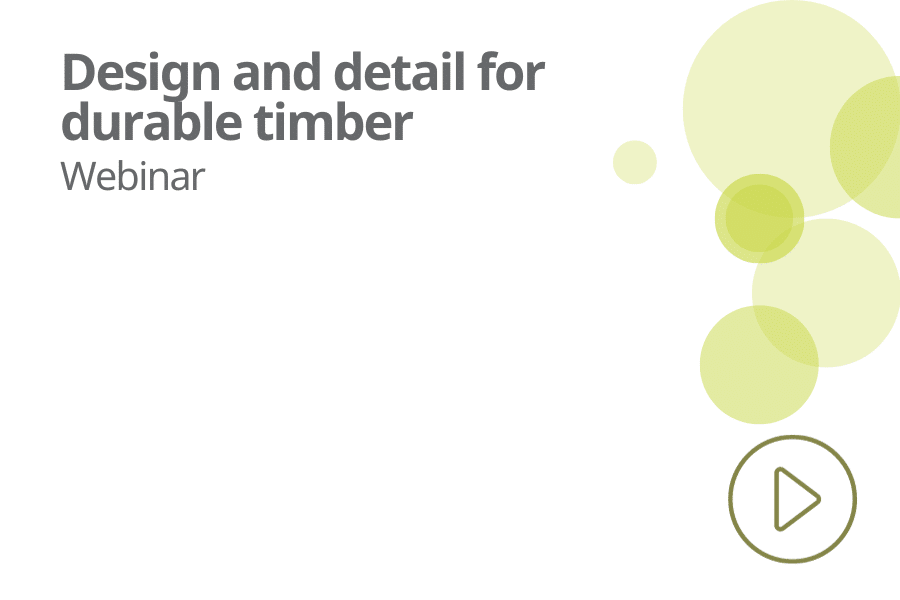 Design And Detail For Durable Timber - Forest & Wood Products Australia