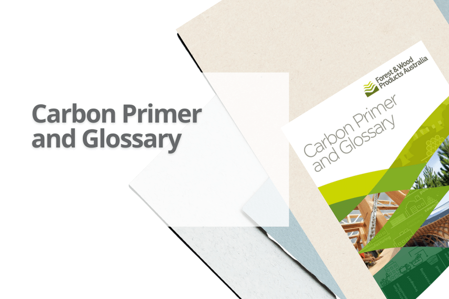 Carbon Primer And Glossary - Forest & Wood Products Australia