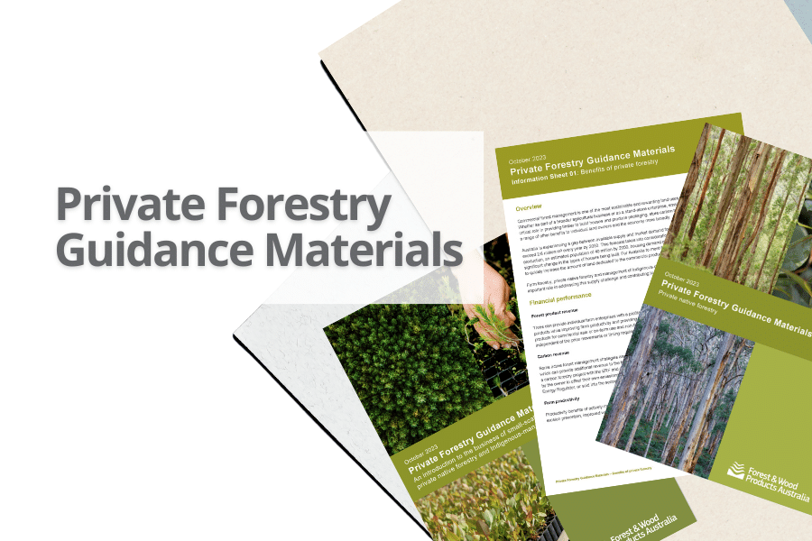 Private Forestry Guidance Materials - Forest & Wood Products Australia
