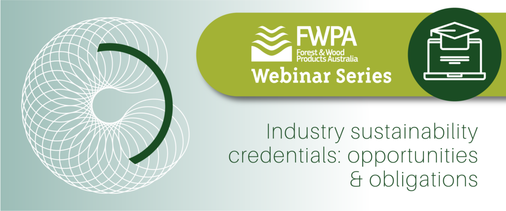 FWPA Webinar Series: Industry Sustainability Credentials ...