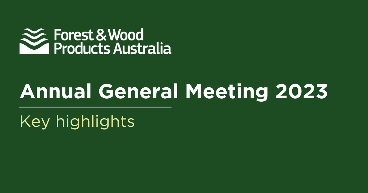 FWPA 2023 Annual General Meeting Highlights - Forest & Wood Products ...