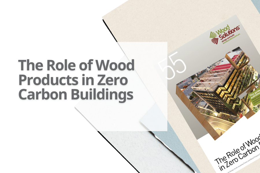 The Role Of Wood Products In Zero Carbon Buildings - Forest & Wood ...
