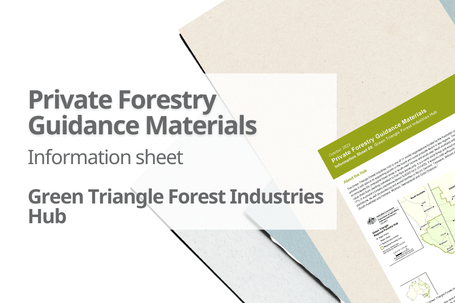 Green Triangle Forest Industries Hub - Forest & Wood Products Australia