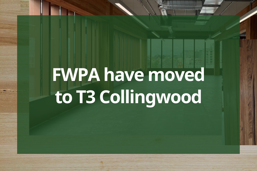 Forest & Wood Products Australia Have Moved To T3 In Collingwood ...