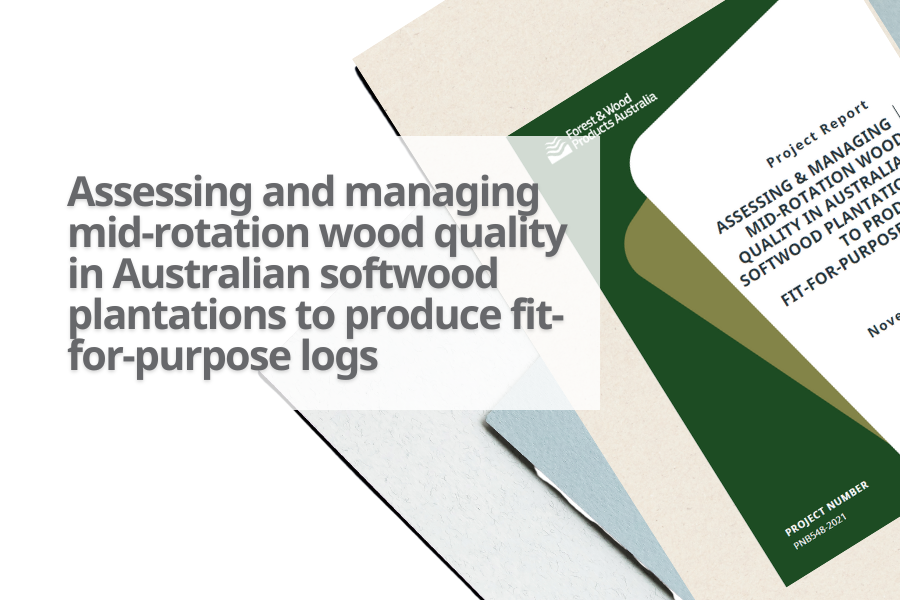 Assessing & Managing Mid-rotation Wood Quality In Australian Softwood ...