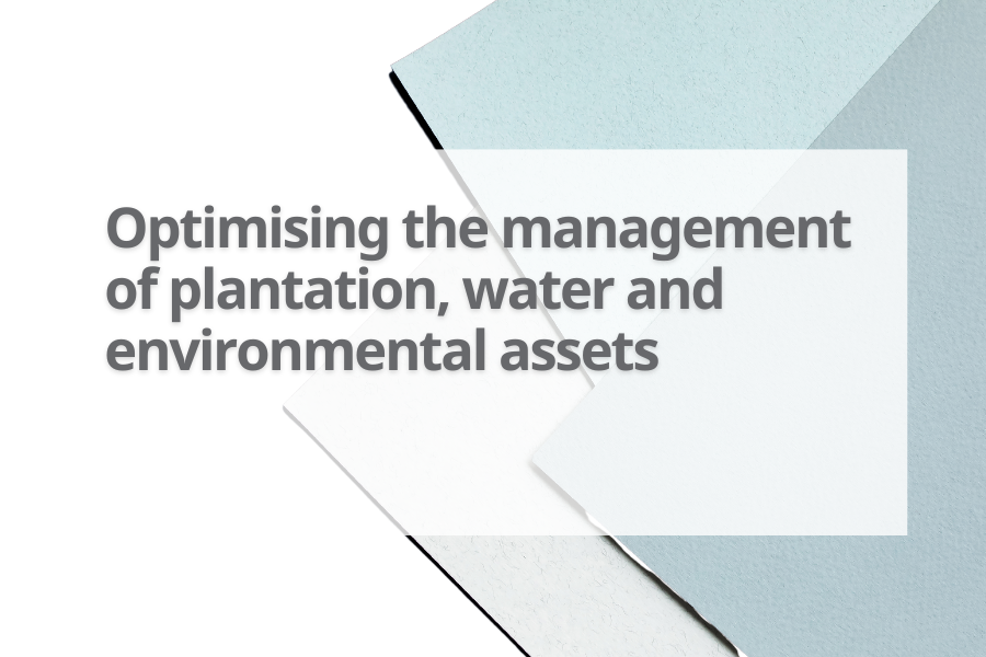 Optimising The Management Of Plantation, Water And Environmental Assets ...